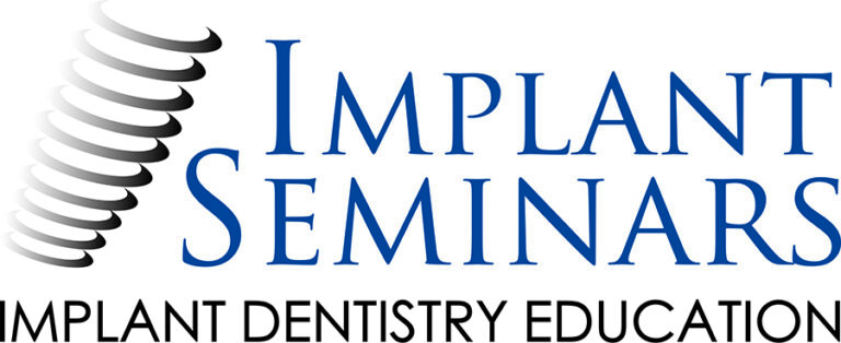 Implant Seminars - Continuing Post-Graduate Dental Education.